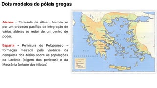 Aula 8 - Grécia Antiga Organização social, econômica e política de ...