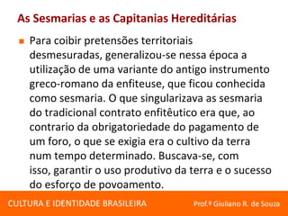 Aulas de Cultura e Identidade Brasileira - Colonização do Brasil | PPTX