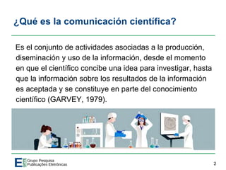 Comunicación Científica | PPTX