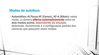CONHECENDO A CAMERA FOTOGRÁFICA - Principais funções da câmera ...