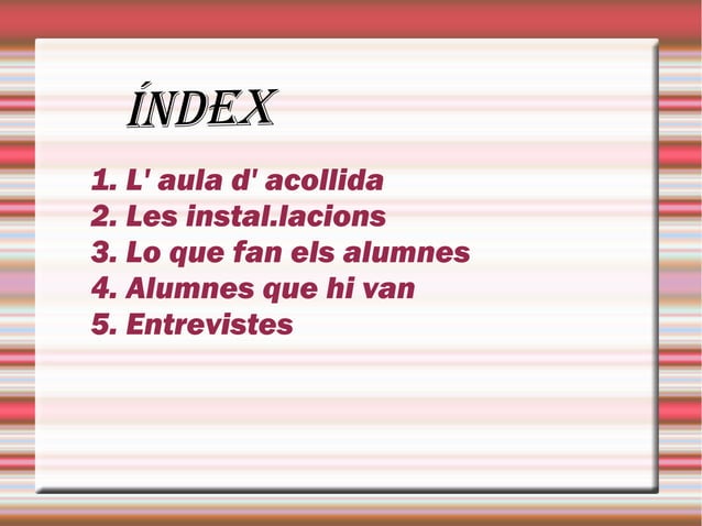 Aula d'acollida | PPT