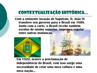 Indianismo, a 1ª fase do romantismo | PPT