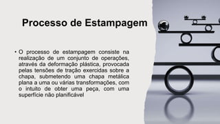 aula estampagem - processo de conformação mecanica.pptx