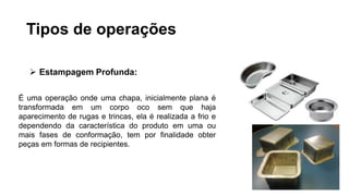 aula estampagem - processo de conformação mecanica.pptx