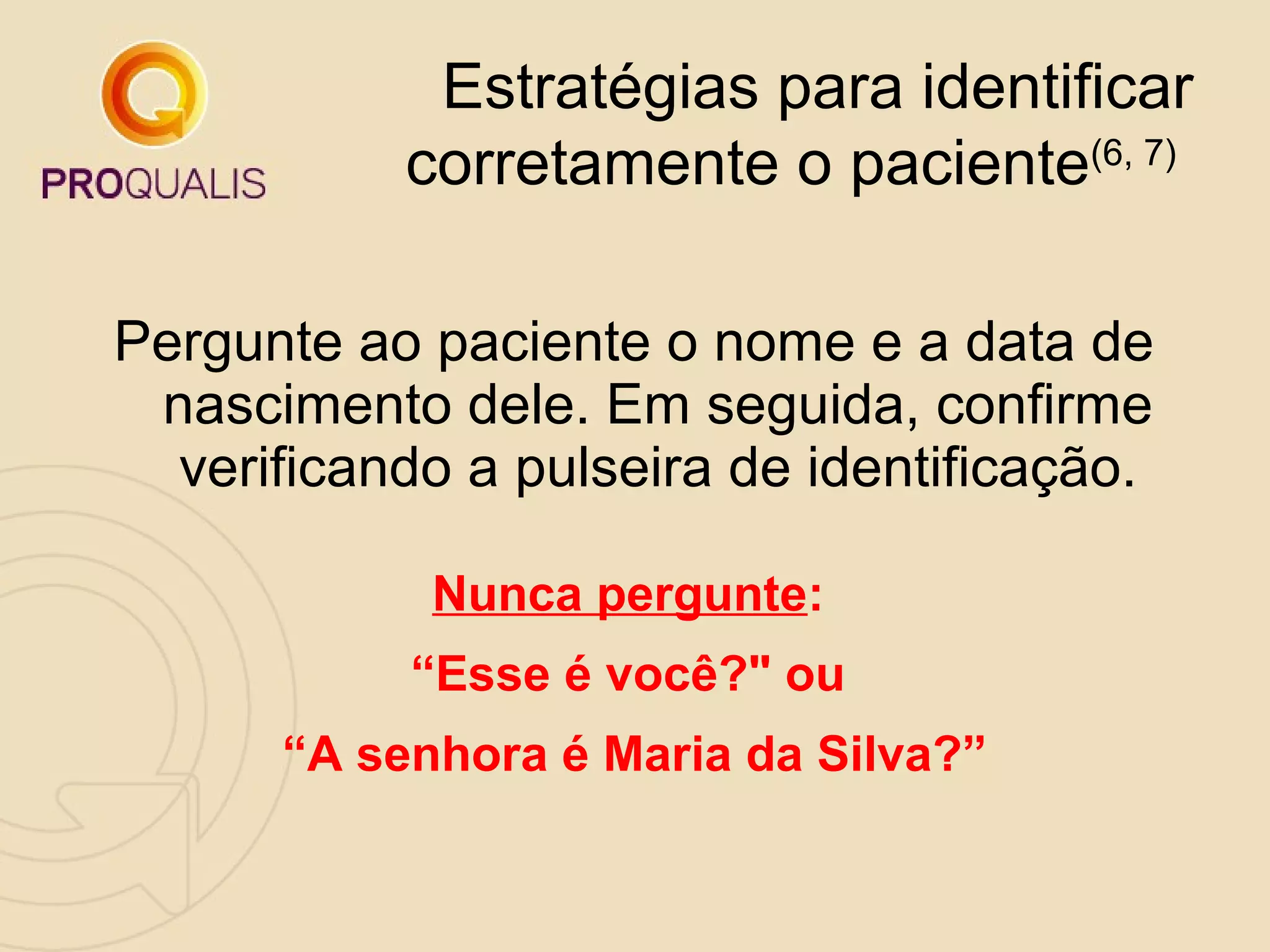 Aula Identificação Correta do Paciente