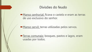 Aula II - feudalismo.pptx
