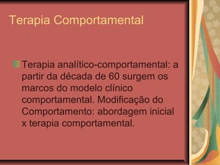 Aula introducao a psicologia comportamental fabiana | PPT