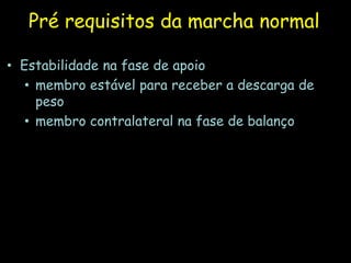 Aula Marcha humana normal.ppt