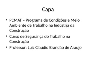 Aula sobre PCMAT - Engenharia de Segurança do Trabalho | PPTX