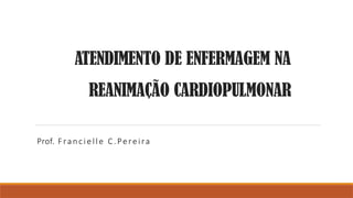Aula de parada cardiorespiratoria e RCP para enfermagem | PPTX