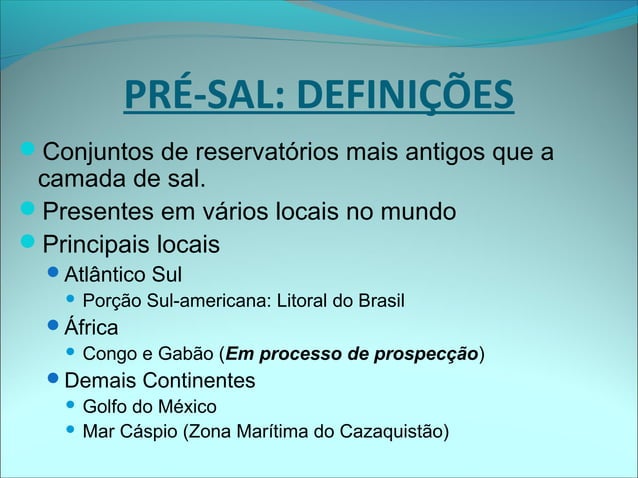 Aula pre sal 2 - A origem do pré-sal | PPT