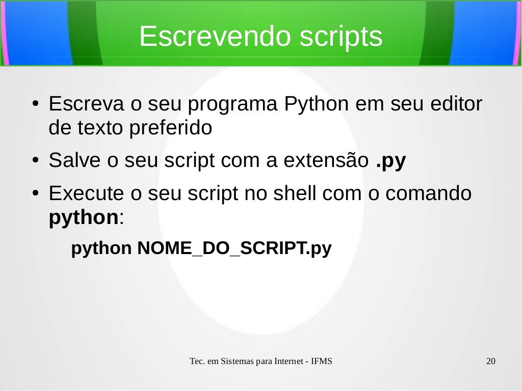 Vamos aprender algo diferente? Introdução à linguagem Python (aula 1)