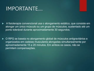 AULA reeducação postural global conceito | PPTX