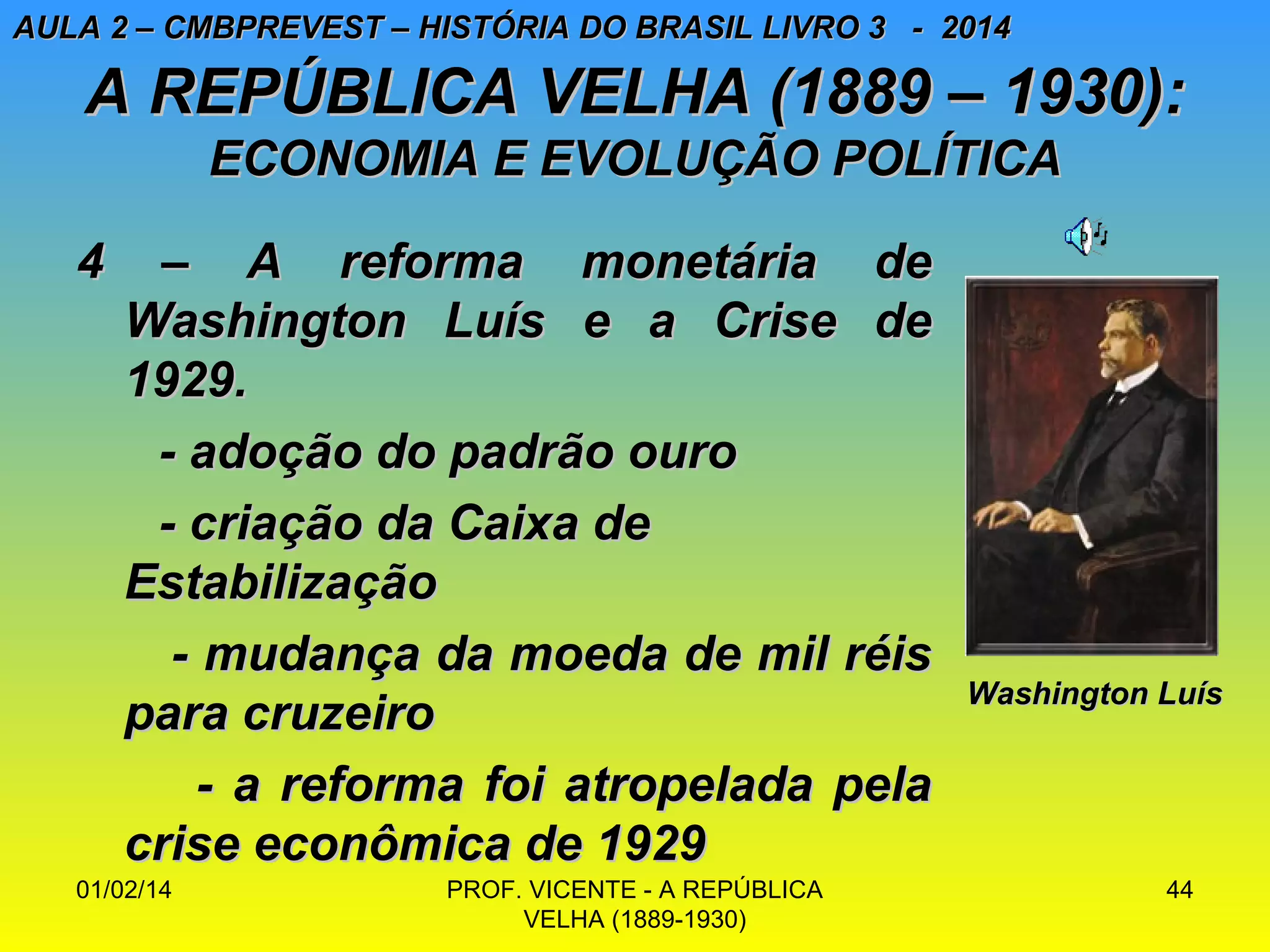 República Velha | PPT