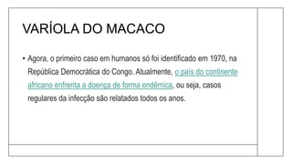 Aula Varíola do macaco.pptx