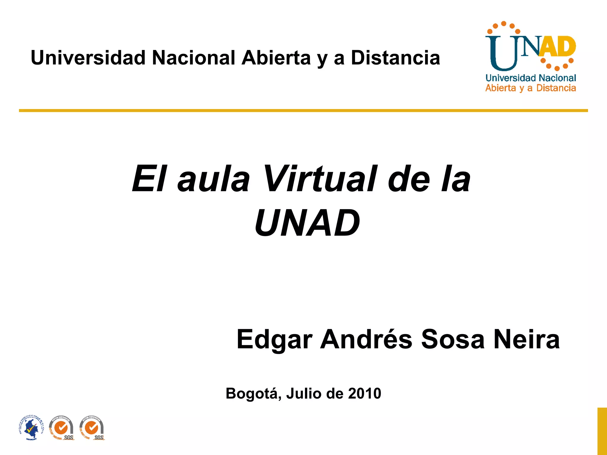 Guía básica del Aula Virtual UNAD | PPT