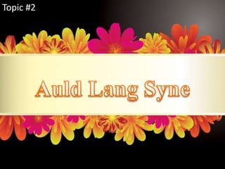 Auld lang syne | PPTX