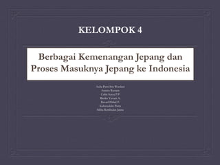 Berbagai Kemenangan Jepang dan Proses Masuknya Jepang ke Indonesia | PPTX