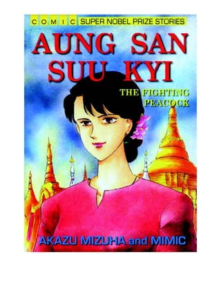 Aung San Suu Kyi comic The Fightining Peacok by akazu mizuha and mimic | PDF