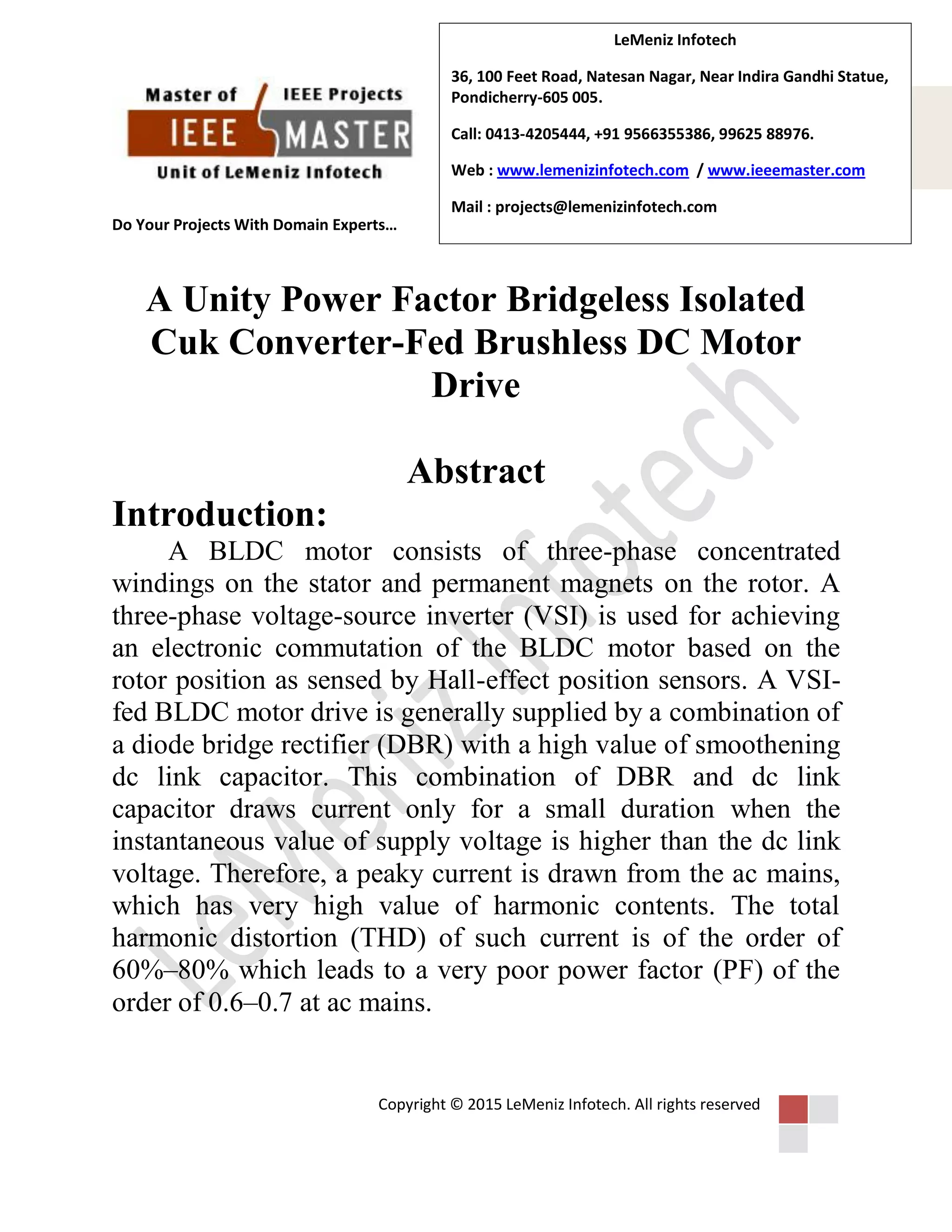 A unity power factor bridgeless isolated cuk converter fed brushless dc ...