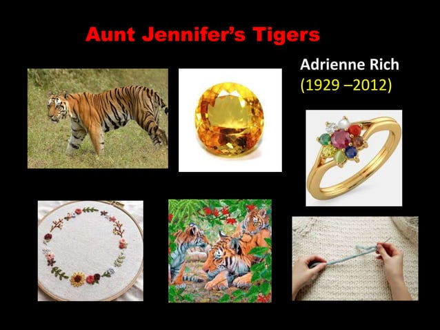 Aunt-Jennifers-Tigers-PPT.pptx | Poetry | Books and Literature