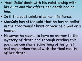 Notes on the Poem Aunt Julia by Norman McCaig | PPT