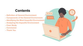 Describing the Organization's General Environment Identifying the Most ...
