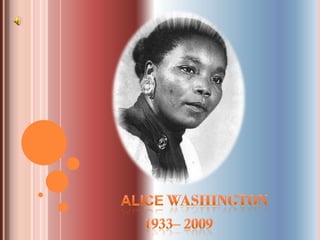 Aunty Alice Washington Tuning | PPT