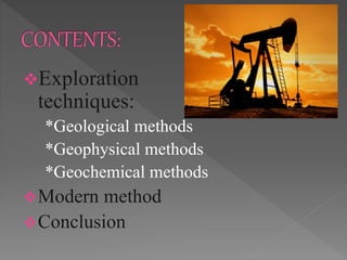 Oil exploration (Basics) | PPTX
