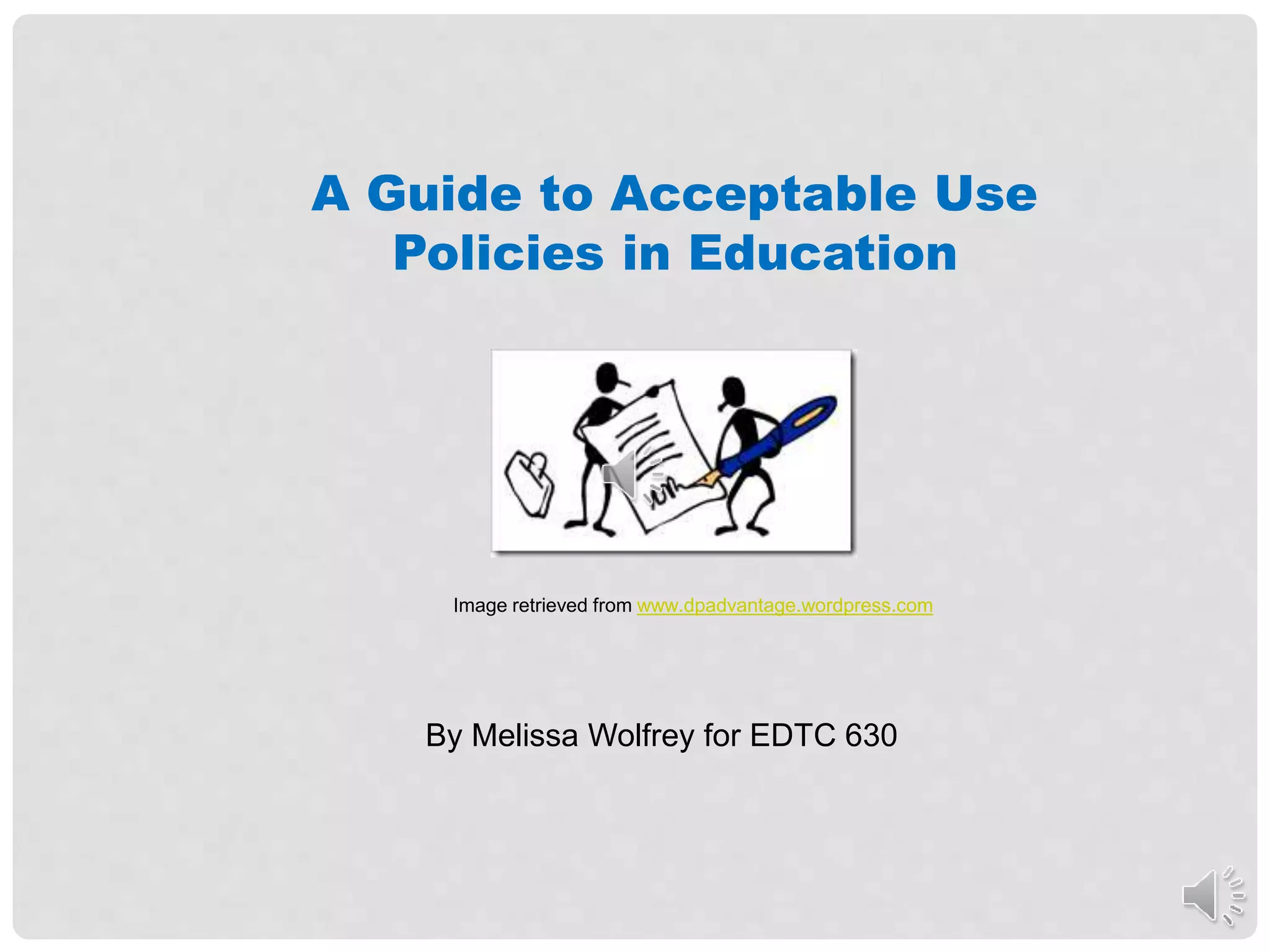 A Guide to Acceptable USe Policies in Education | PPTX