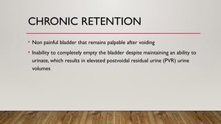 aur acute urinary retention causes .pptx
