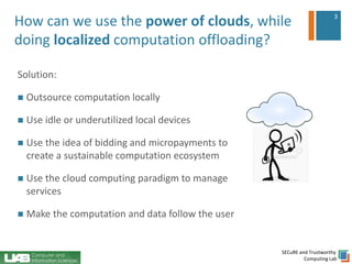 Aura: An IoT based Cloud Infrastructure for Localized Mobile Computation Outsourcing | PDF
