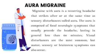 Aura Migraine presentation-by Pavel Ilinca-Elena | PPT