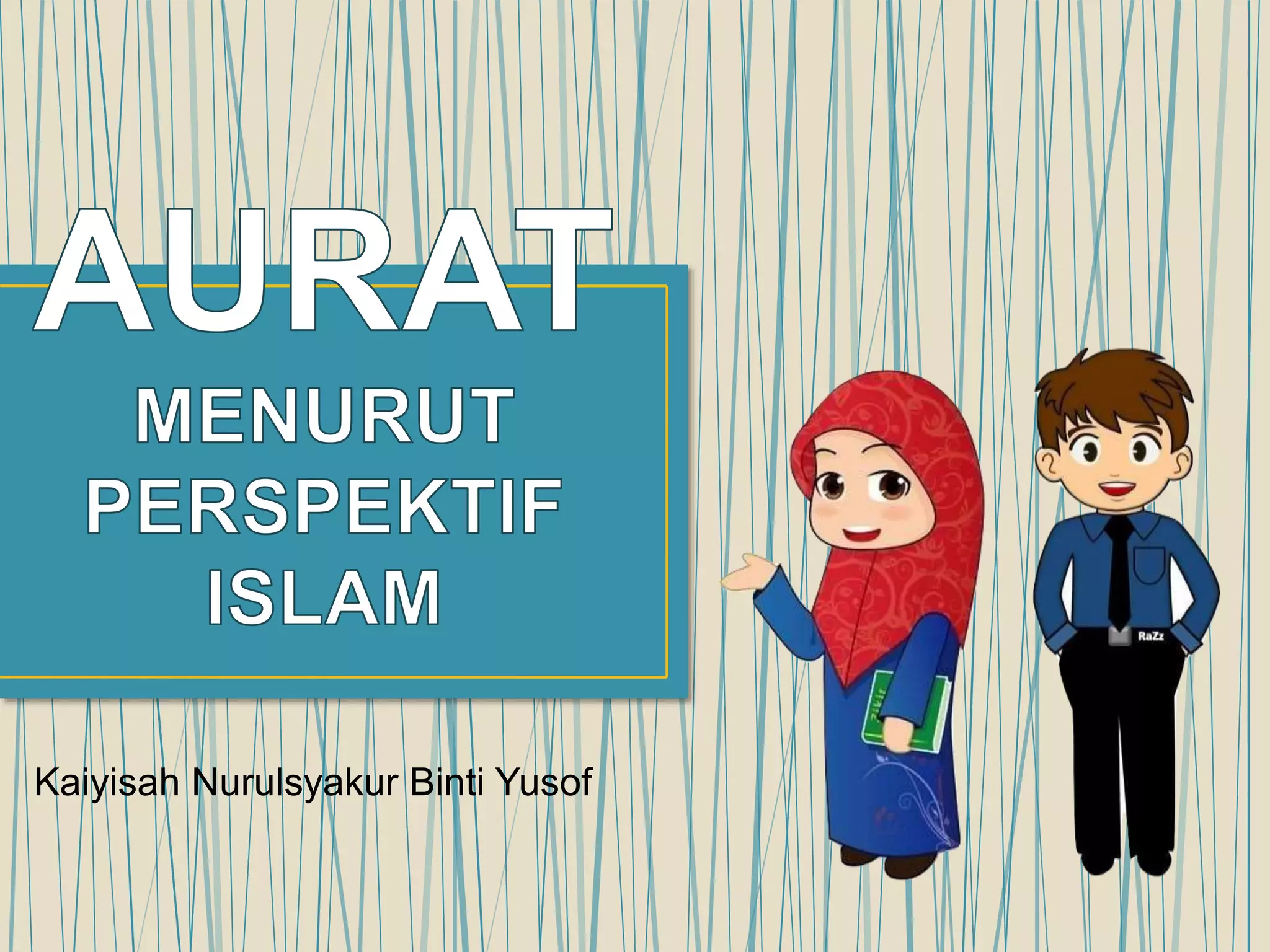 Aurat Menurut Perspektif Islam | PPTX