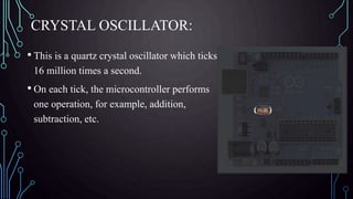 Arduino: On-board components description, IDE and Programming | PPTX