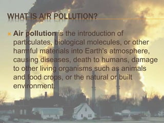 air pollution with case study | PPTX