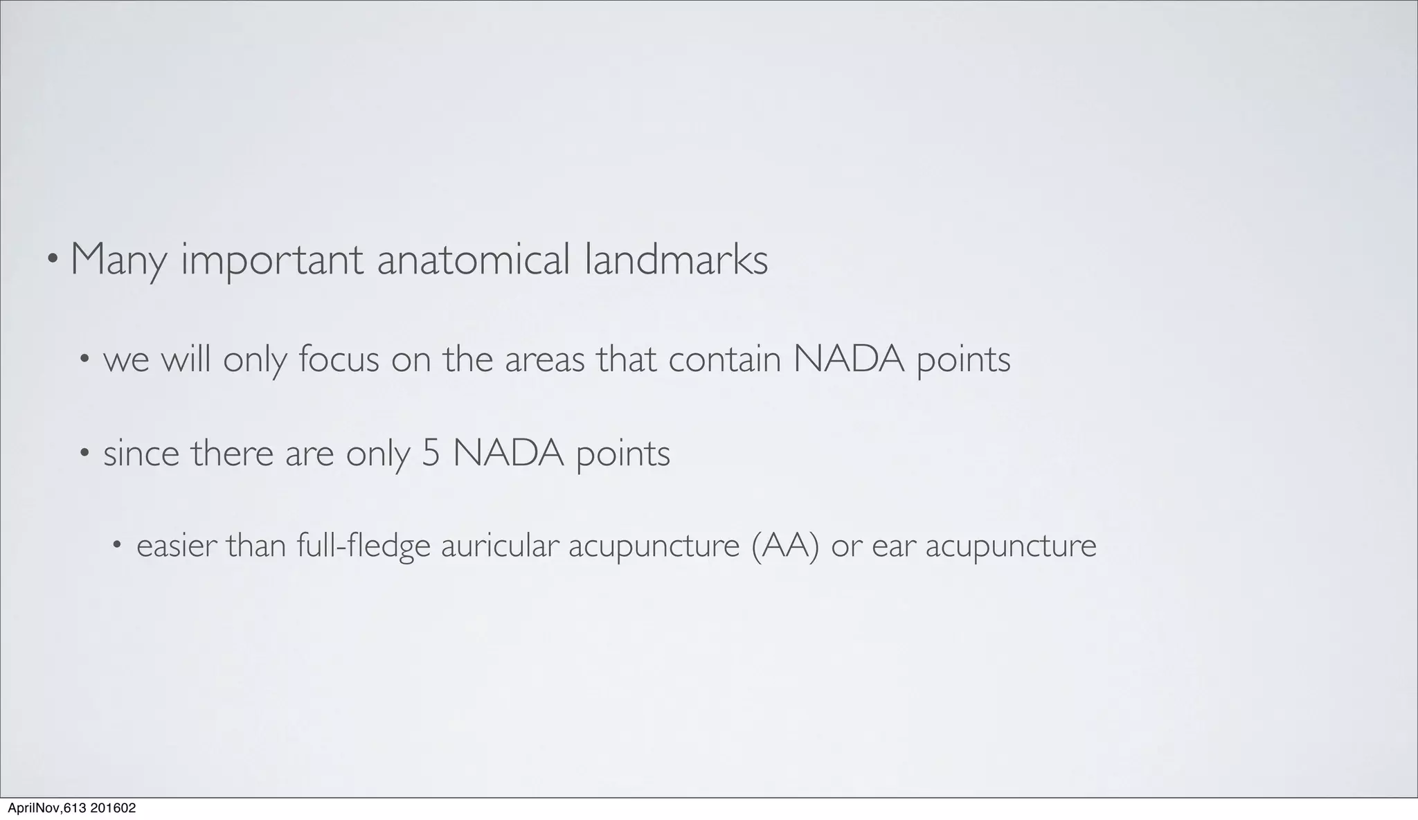 Auricular acupuncture introduction - the anatomical landmarks of the ...