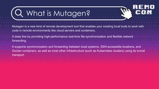 Mutagen - Introduction to the fast file synchronization and network forwarding for remote ...