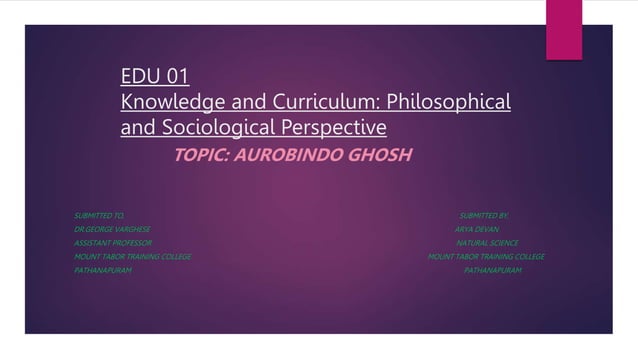 Aurobindo Ghosh | PPTX | Hinduism | Religion & Spirituality