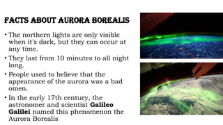 AURORA BOREALIS aurora borealis (1).pptx