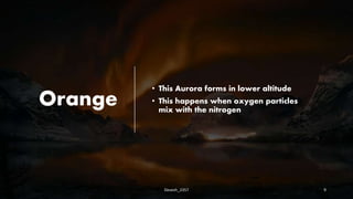 Aurora LIghts | PPTX | Geography | Science