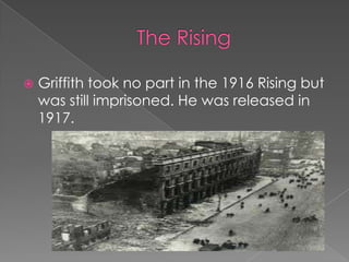 Aurthur griffith | PPTX | Politics