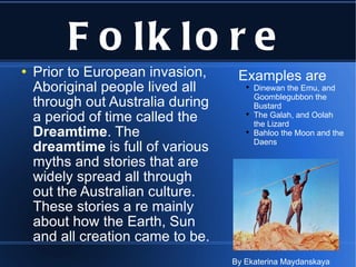 Aus. traditions (folklore, clothing, food) | PPT