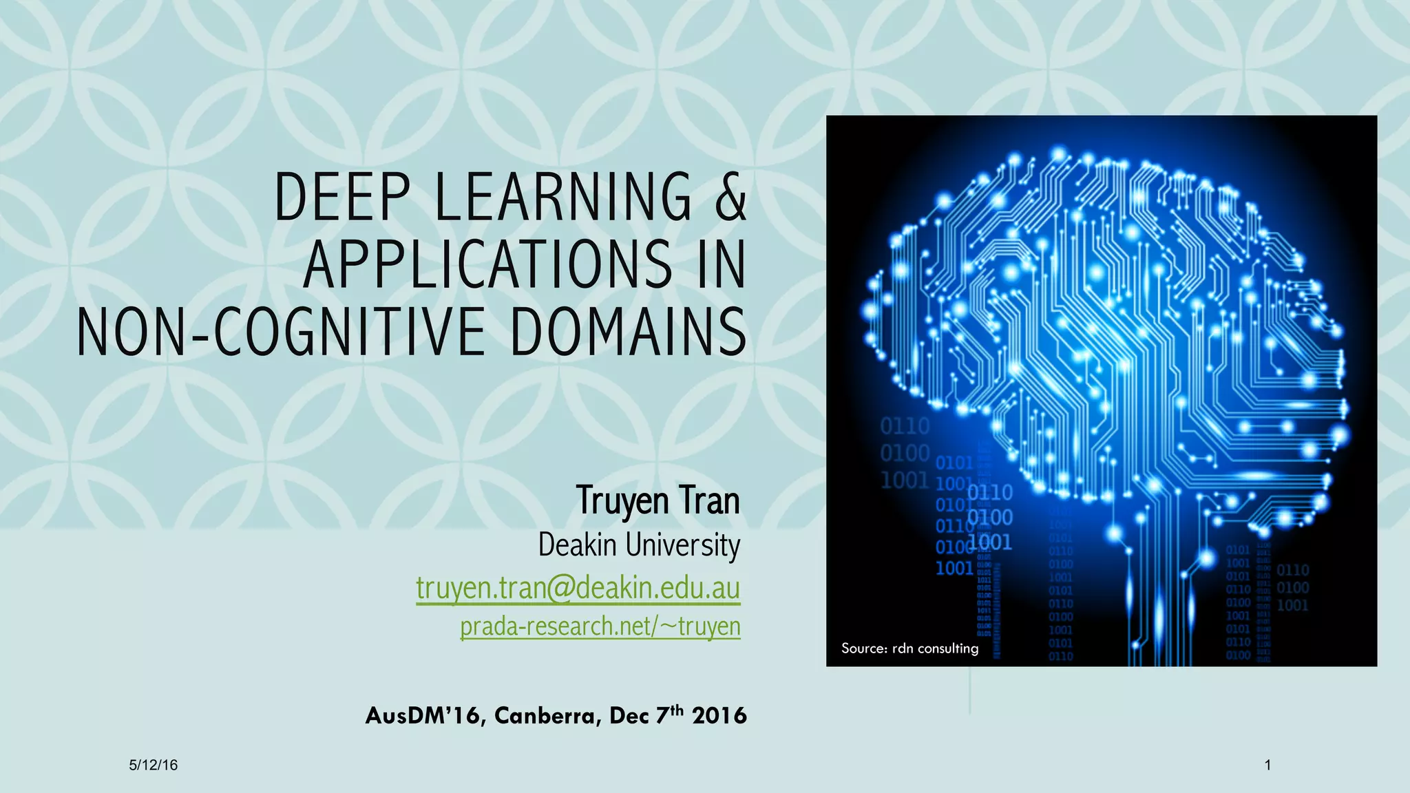 Deep learning and applications in non-cognitive domains I | PPT
