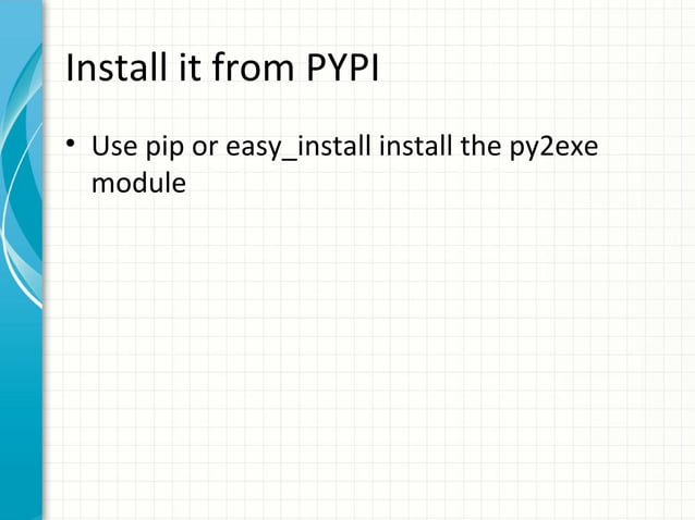 A useful tools in windows py2exe(optional) | PPT