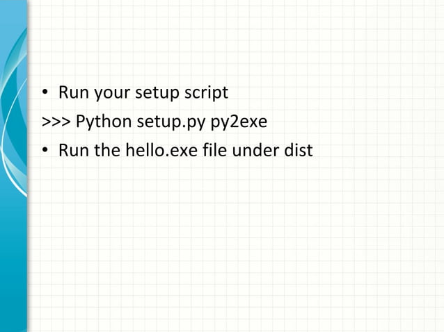 A useful tools in windows py2exe(optional) | PPT