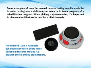 A User Guide To The Microfet 2 Hand Held Dynamometer | PDF