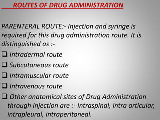 Aushadha sewan marga ( routes of drug administration | PPTX