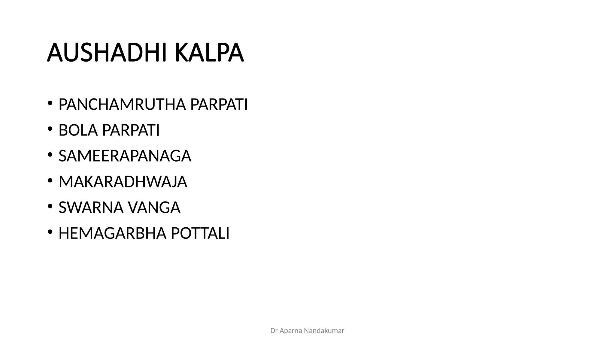 AUSHADHI KALPA.pptx as per NCISM syllabus | PPTX