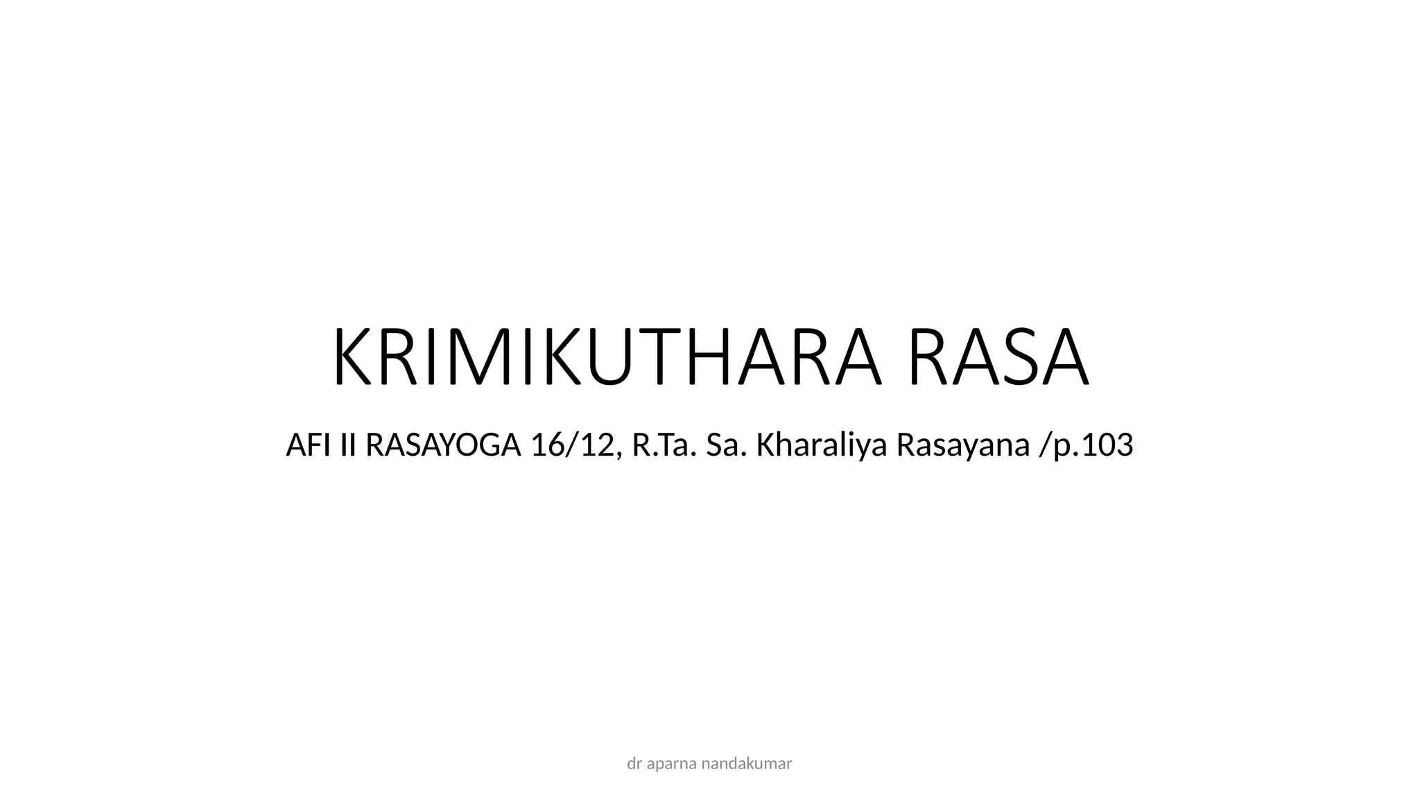 AUSHADI KALPA I.pptx as per Aushadhi Kalpa I | PPTX